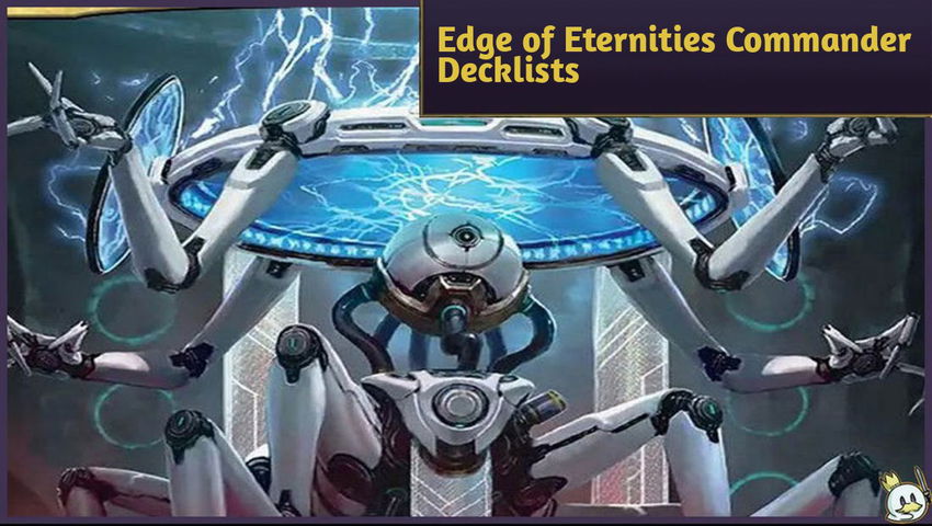 Edge of Eternities Commander Decklists