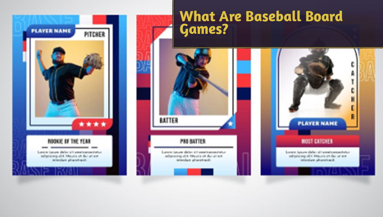 What Are Baseball Board Games?